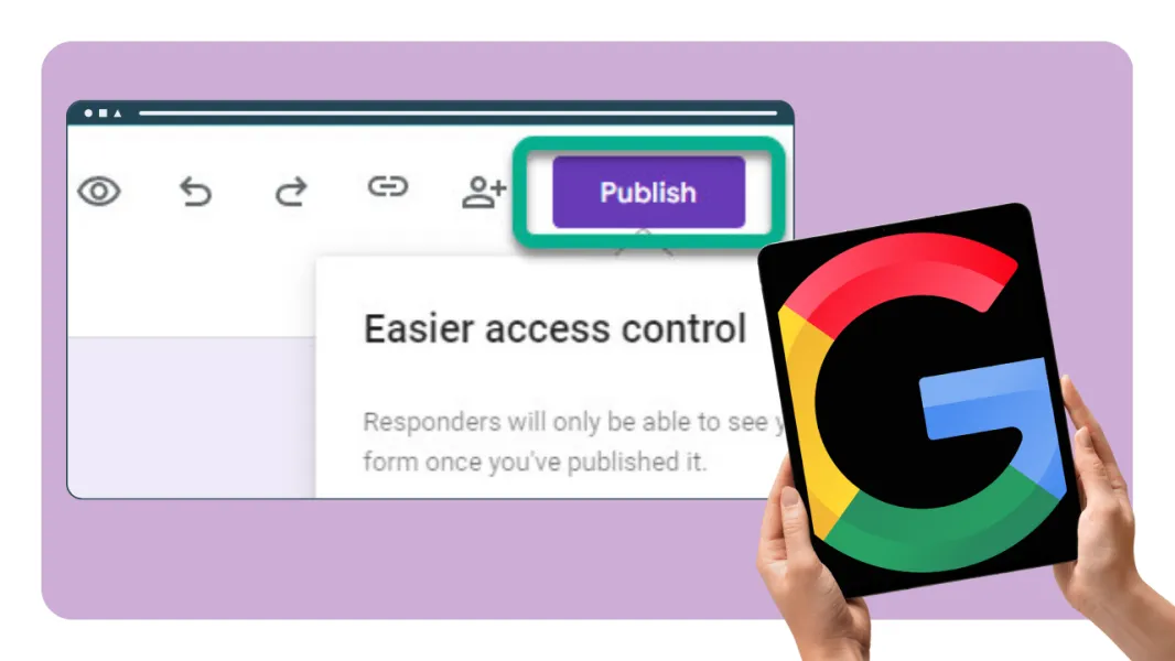 How to Publish a Google Form (Complete Guide)