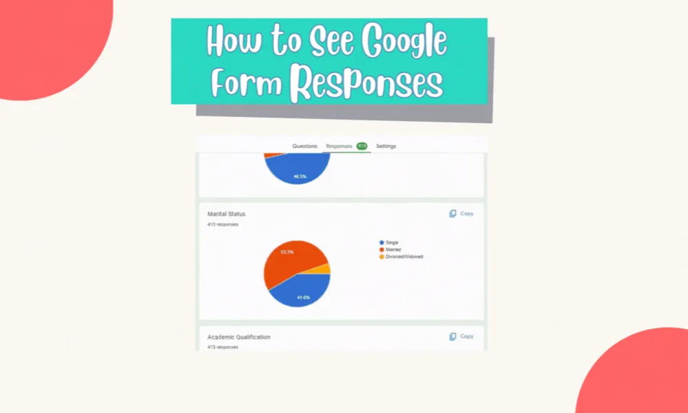 How to See Responses on Google Forms? Complete Guide