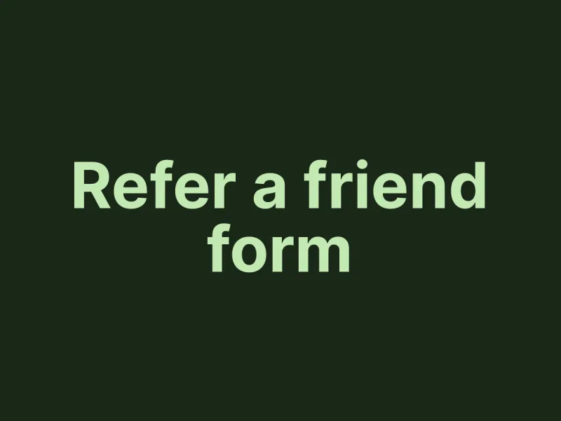 Referral Form Template | Grow Your Customer Base | involve.me